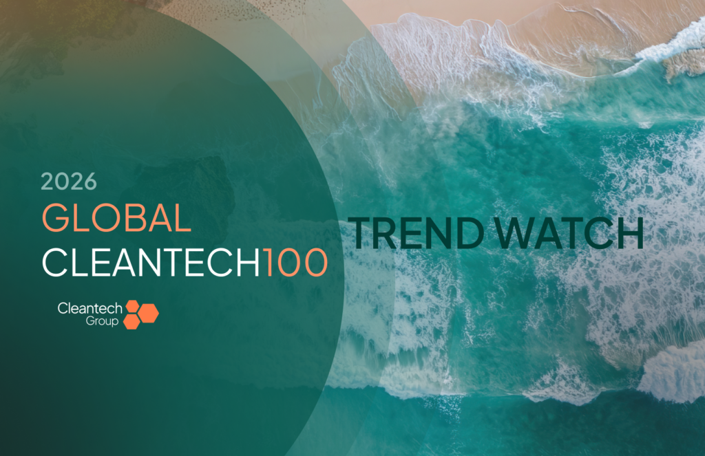 2026 Global Cleantech 100 Trend Watch | Cleantech Group